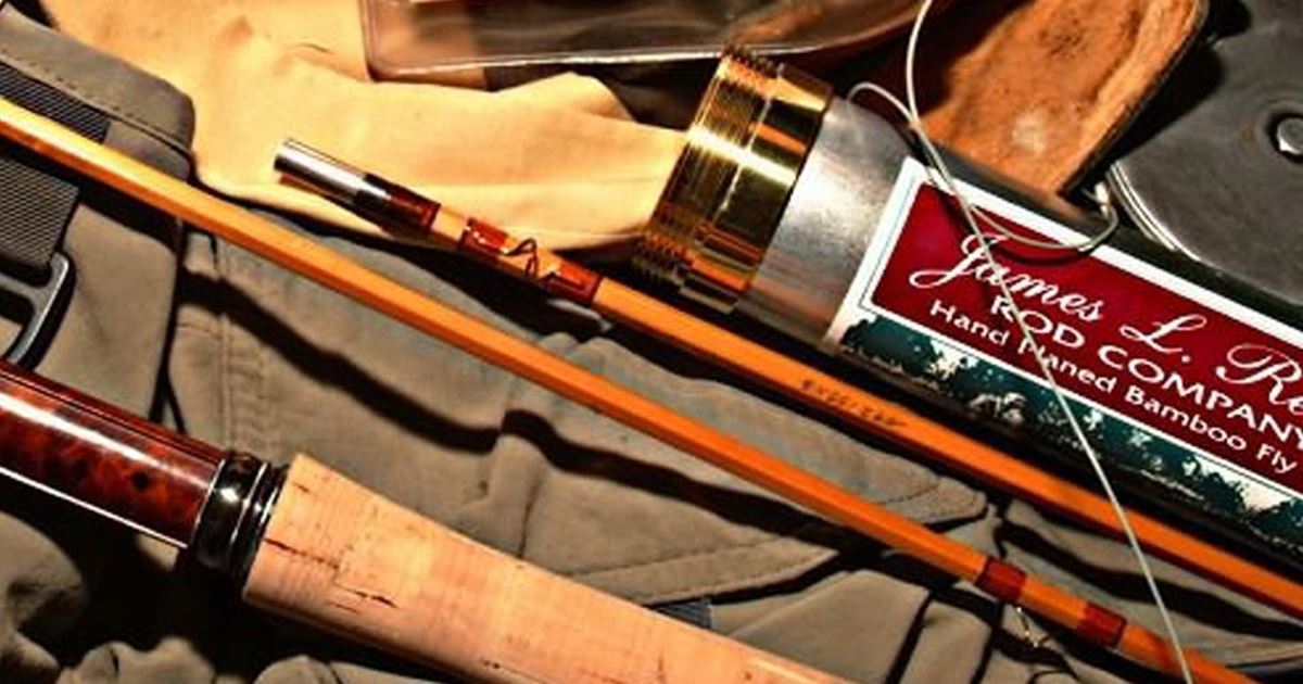The Best, Least-Known Bamboo Fly Rod Builder: A Jim Reams Rod Review